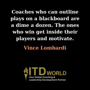 60 Coaching Quotes: Illuminate the Path to Greatness | ITD World