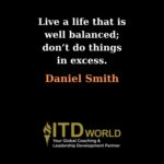 35 Work Life Balance Quotes: Work Smarter, Live Fuller | ITD World