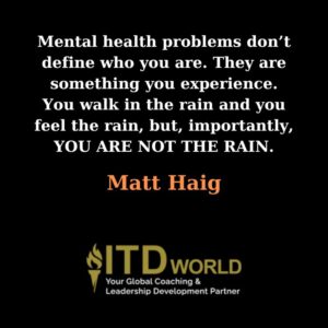 48 Mental Health Quotes: Turning Struggle Into Strength | ITD World