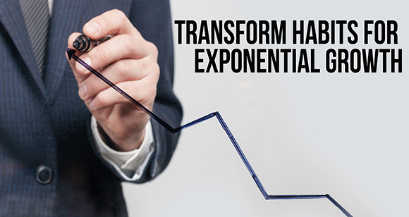 Transform Habits for Exponential Growth | ITD World