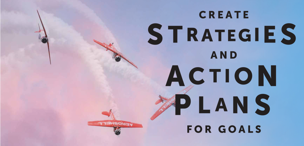 Create Strategies And Action Plans For Goals | ITD World